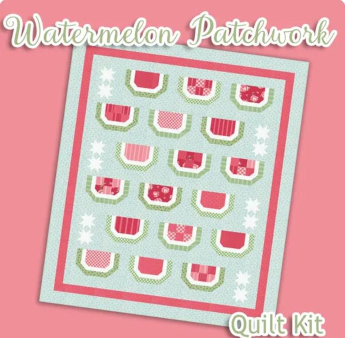 Summertime Watermelon Patchwork Quilt Kit – A Must-have for Summer ...
