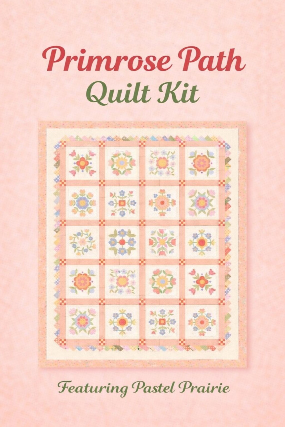 Primrose Path Quilt Kit Featuring Pastel Prairie Panel 64x76 by Heather ...