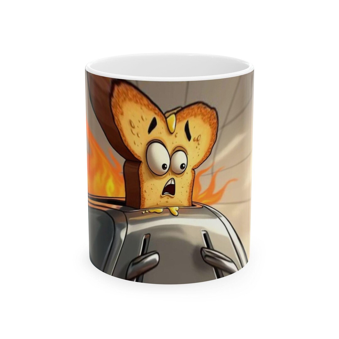 Funny Toasted Bread Ceramic Mug - Perfect for Coffee Lovers, Gift for ...