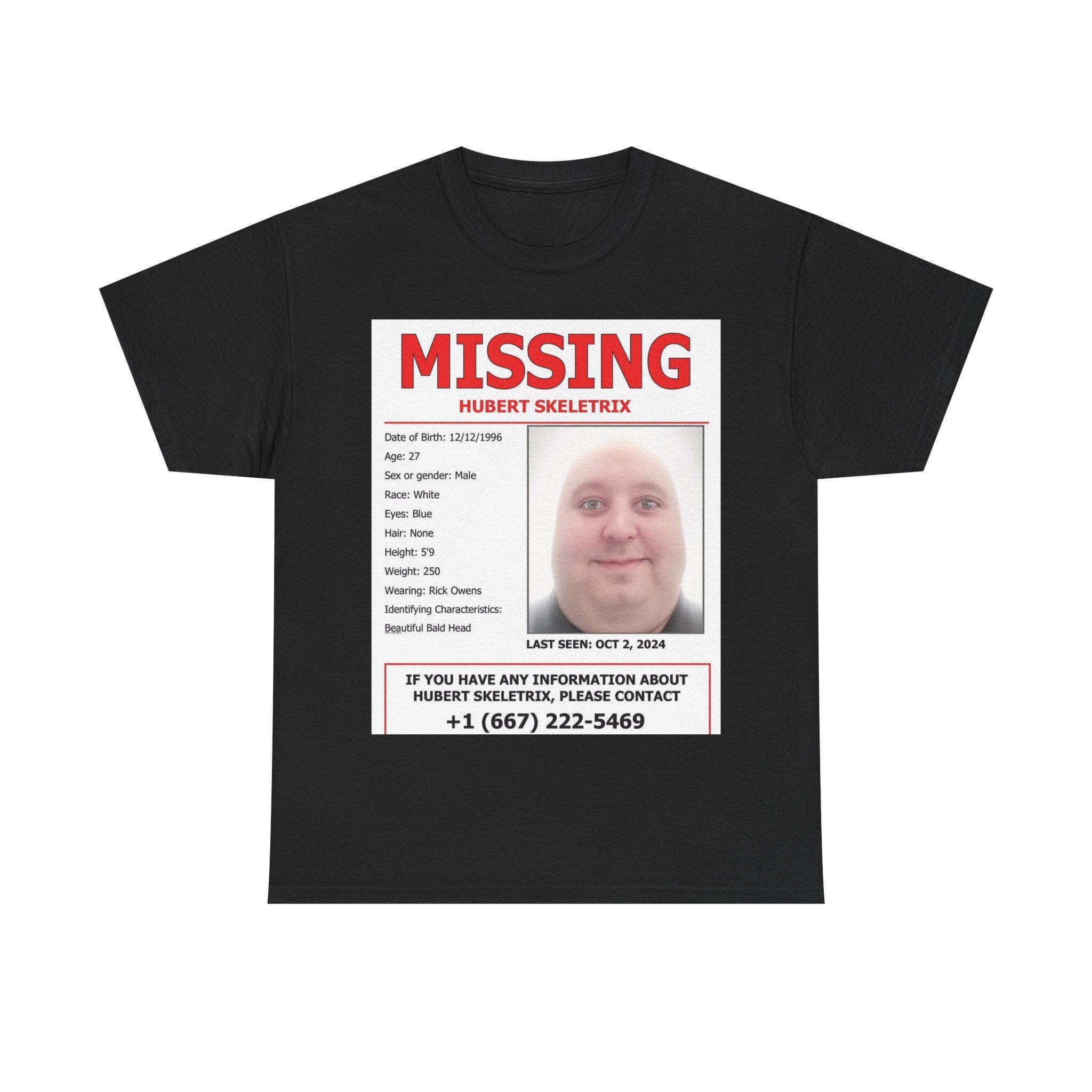 Hubert Skeletrix Missing Poster Tee - Etsy