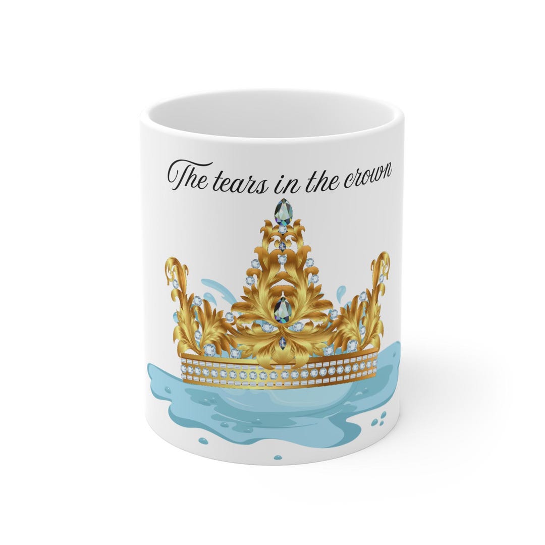 Crown Design Mug: Unique Gift for Monarchy Lovers, Tear-inspired ...