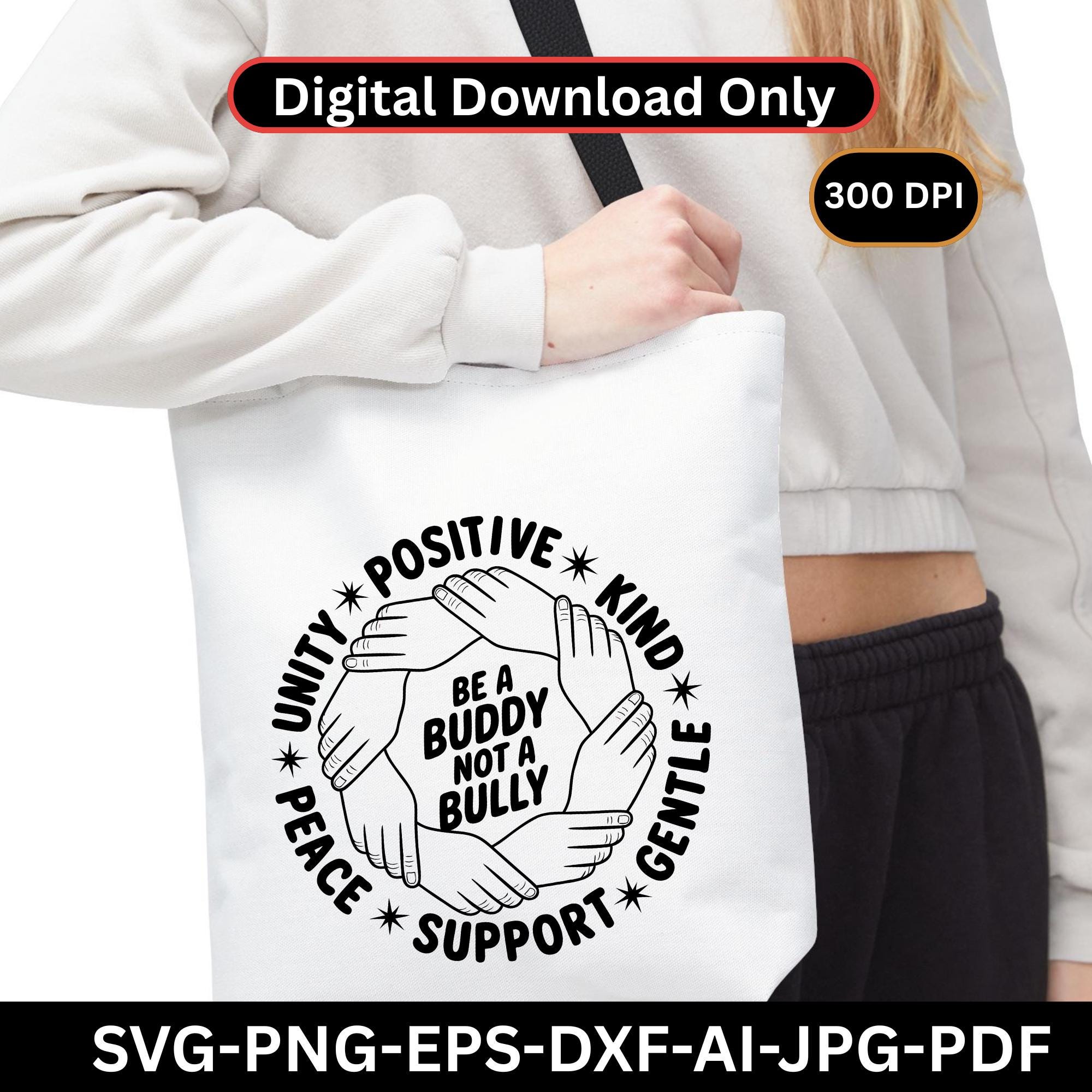 Be a Buddy Not a Bully PNG, Unity Day Anti Bullying Awareness SVG ...