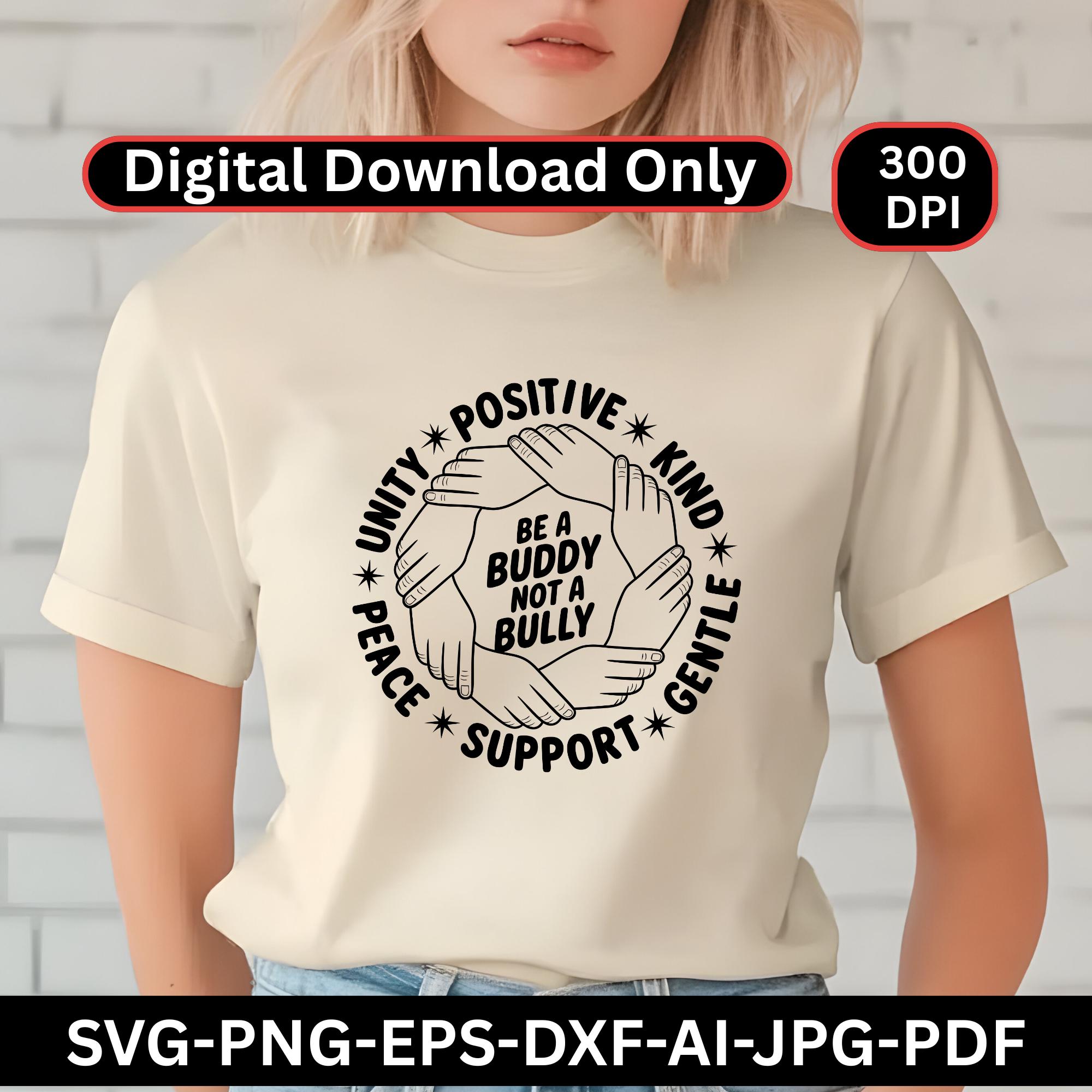 Be a Buddy Not a Bully PNG, Unity Day Anti Bullying Awareness SVG ...