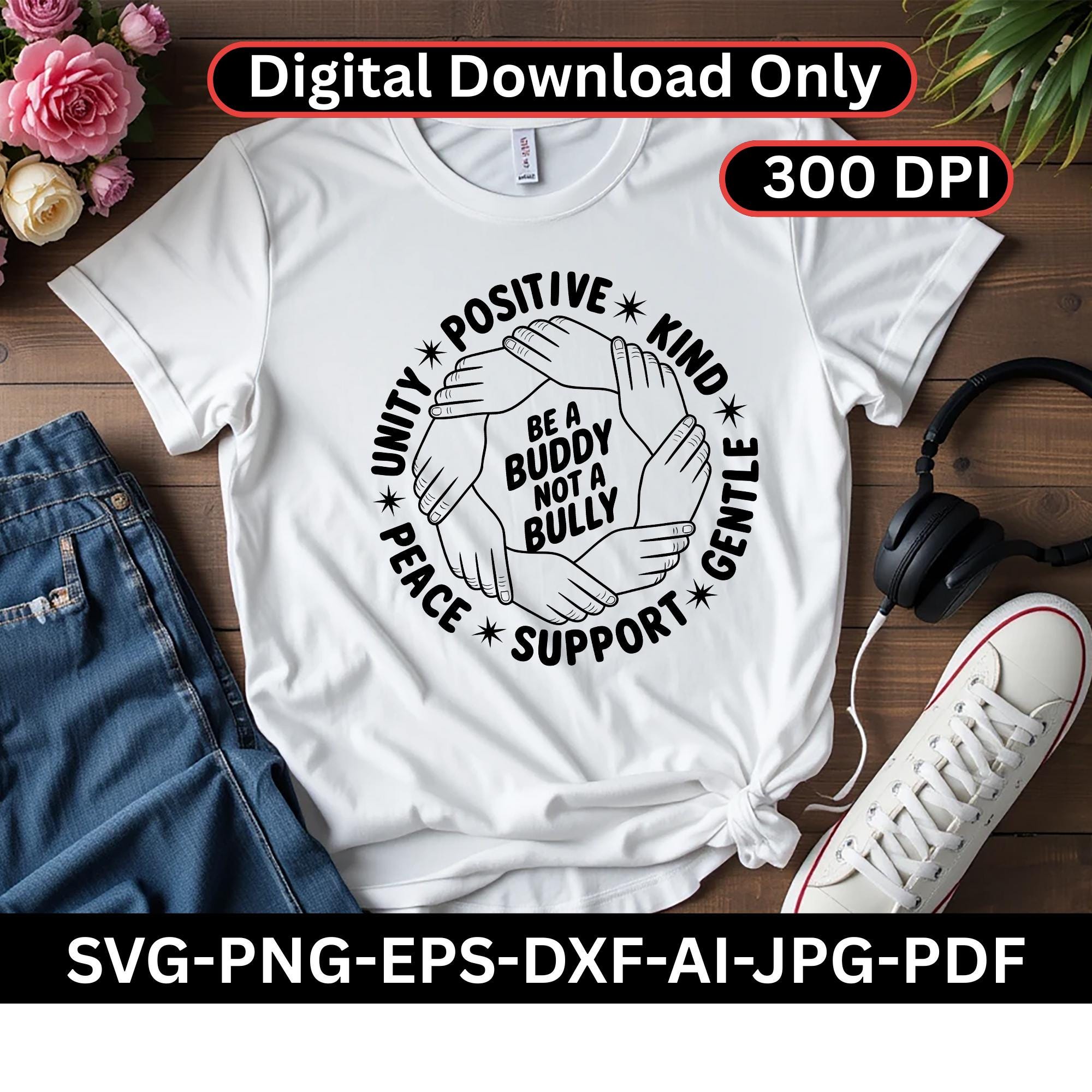 Be a Buddy Not a Bully PNG, Unity Day Anti Bullying Awareness SVG ...