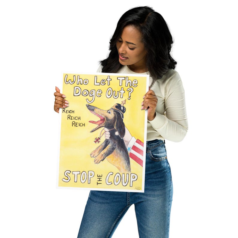 Who Let the Doge Out? Stop the Coup Protest Poster – Digital Download ...