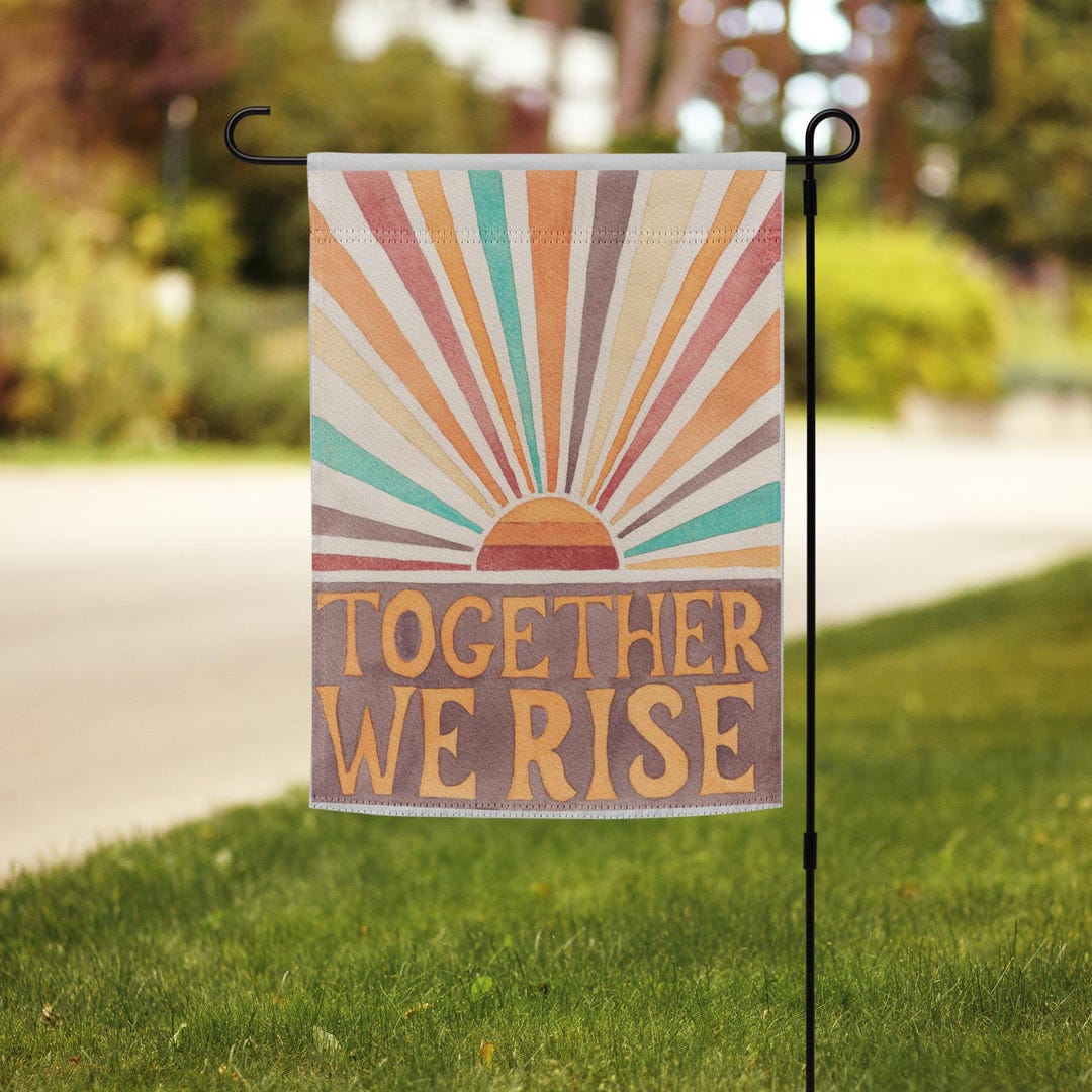 Together We Rise - Political Garden Flag - Original Watercolor Artwork ...