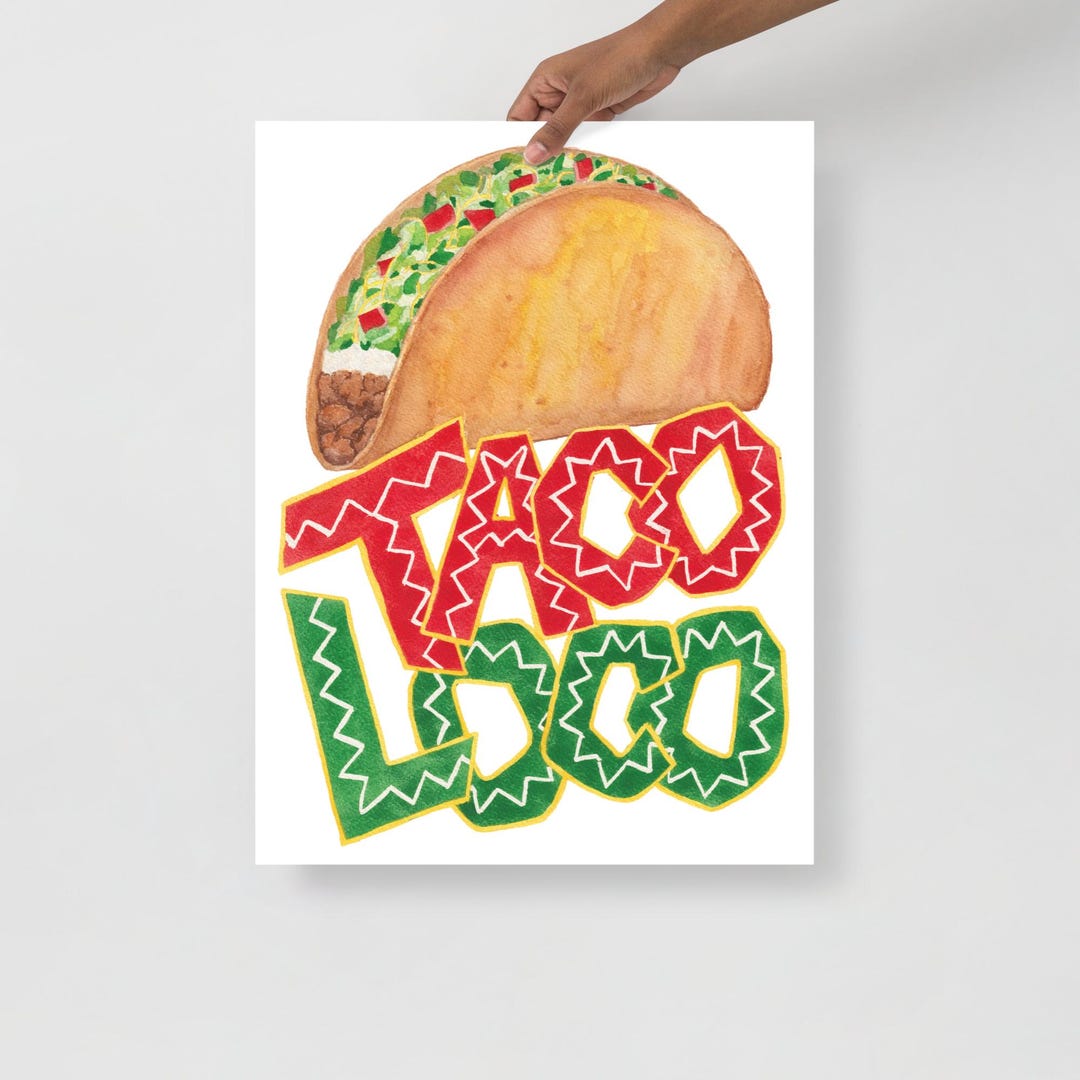 Taco Loco - Trump Always Chickens Out - Tariff Protest Poster – Digital ...