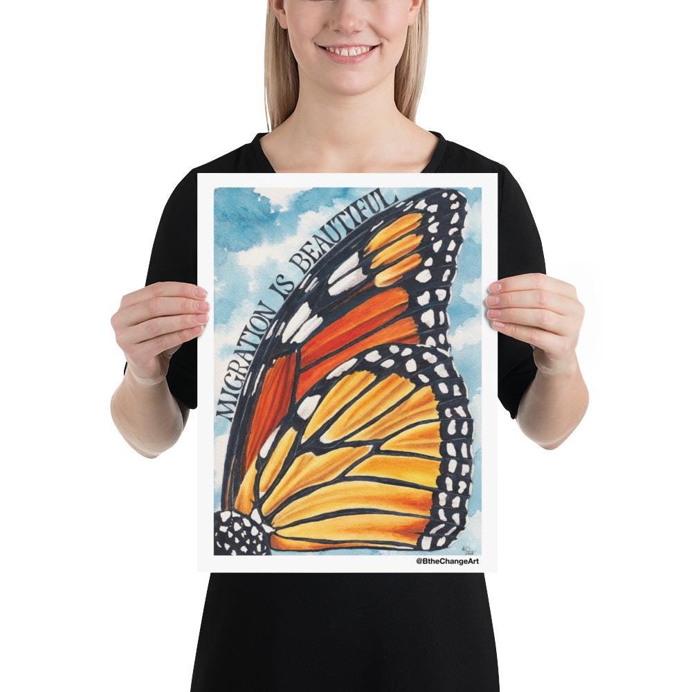 Migration is Beautiful - Monarch Butterfly - Support Immigration ...