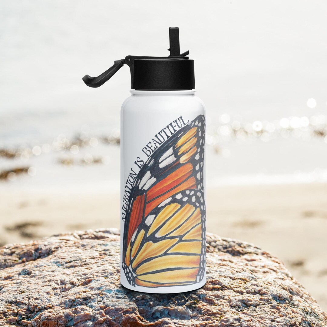 Migration is Beautiful Butterfly | Stainless Steel Water Bottle With a ...
