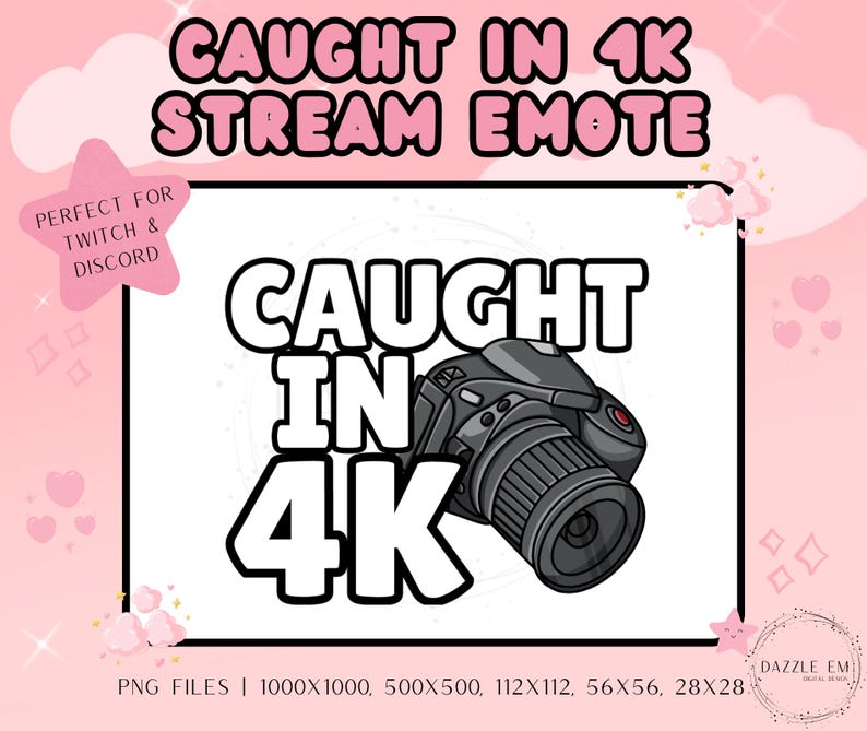 Streaming Emote, Caught in 4K, Funny Stream Emote, Twitch Emote ...