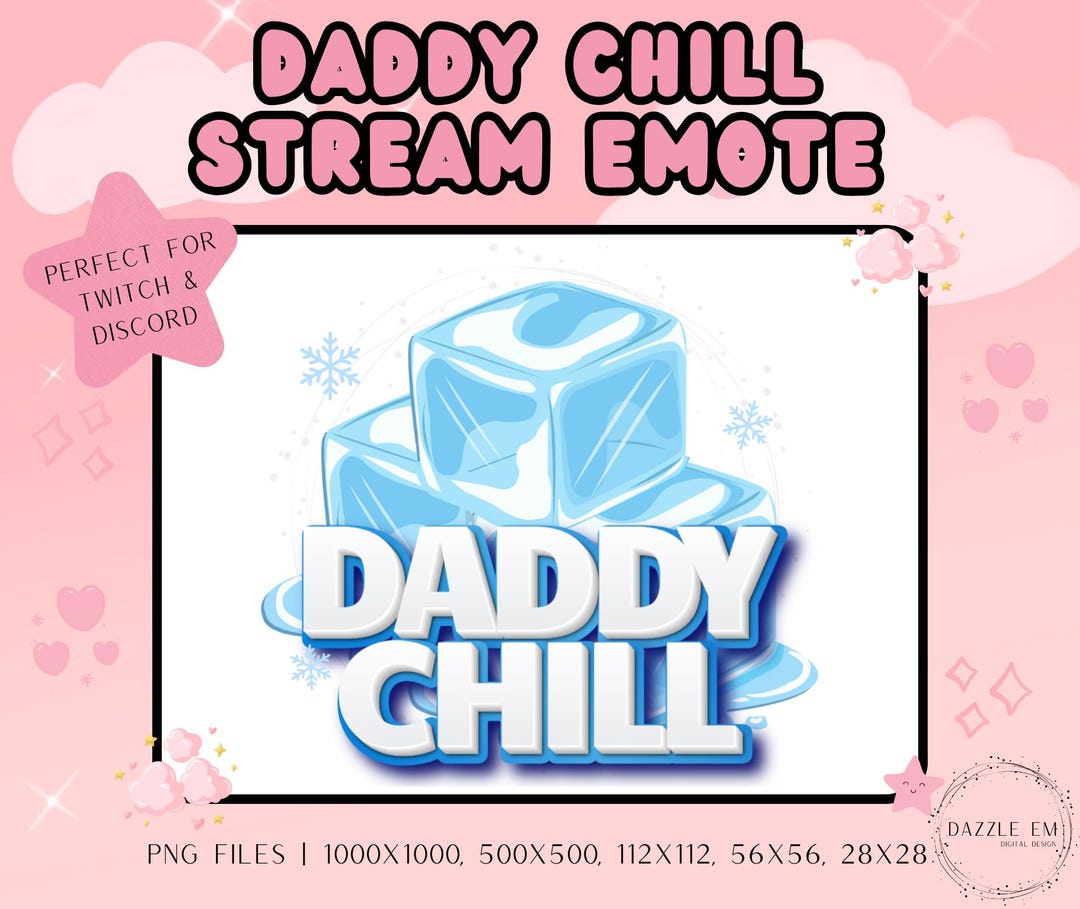 Streaming Emote, Daddy Chill Emote, Funny Stream Emote, Twitch Emote ...
