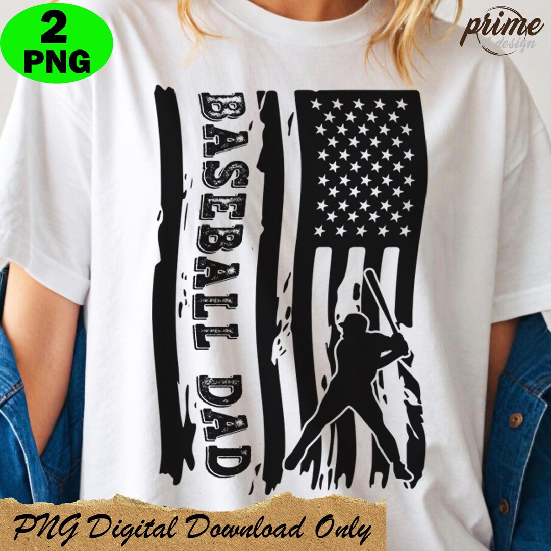 Baseball Dad PNG American Flag Baseball Shirt Design Father’s Day ...