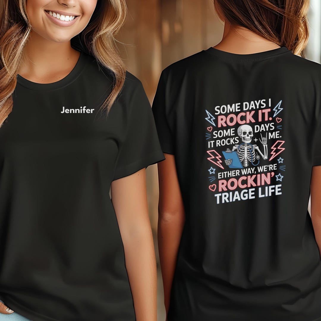 Rockin Triage Life T-shirt, Funny Skeleton Tee, Personalized Name ...