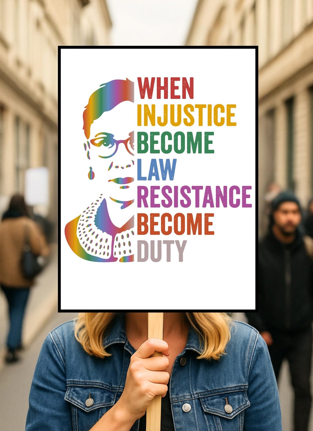 When Injustice Becomes Law Protest Sign, Resistance Becomes Duty ...