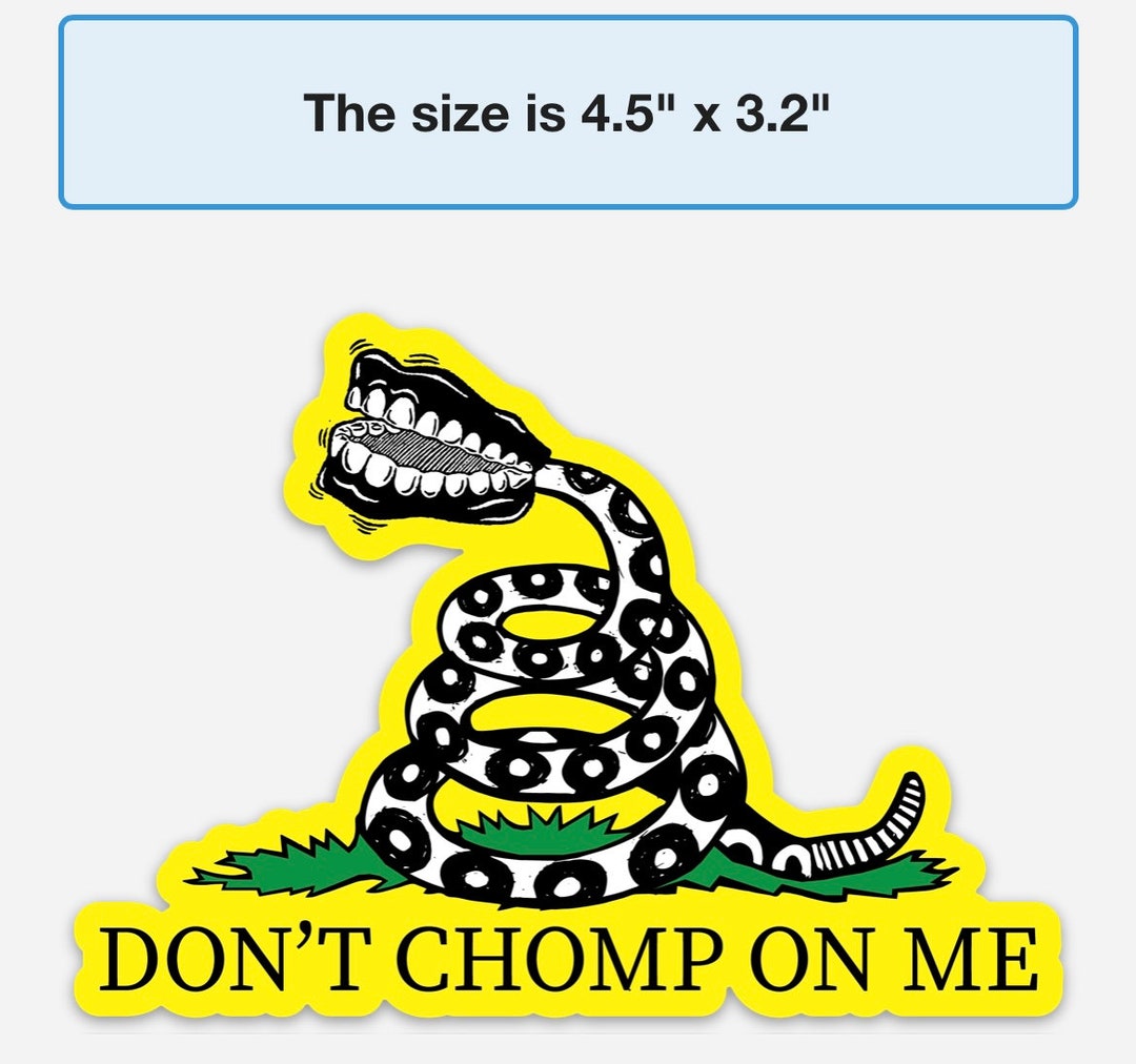 Don’t Chomp Sticker - Etsy