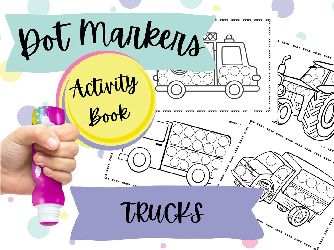 Printable Dot Marker Trucks Activity Book for Toddlers, 15 Pages ...