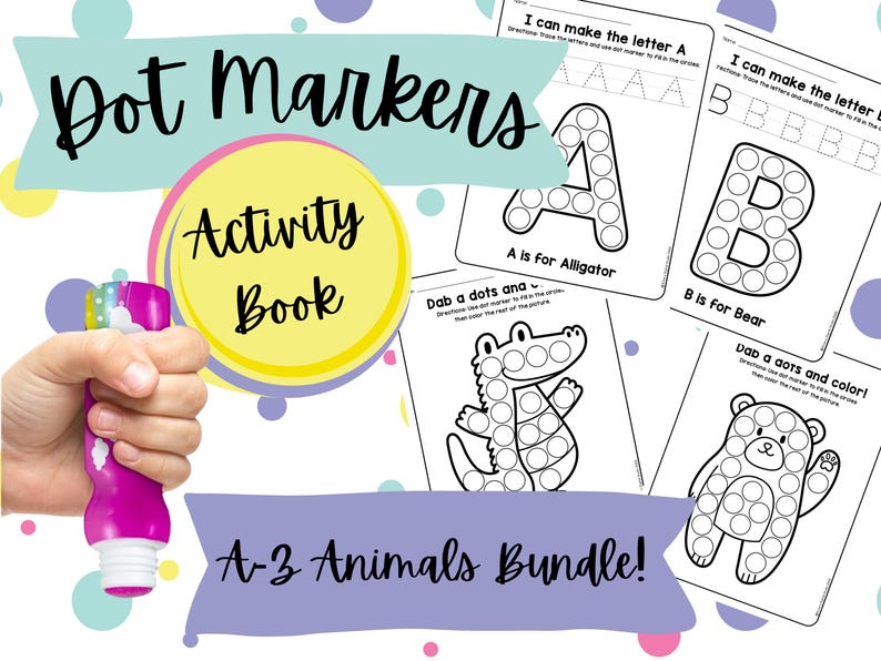 Alphabet Animals Dot Marker Coloring Pages, Printable for Kids ...