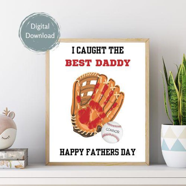 Baseball Father's Day Handprint Craft | I Caught the Best Daddy ...