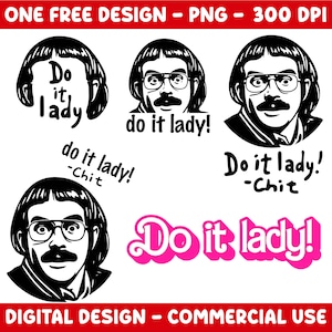 Do It Lady Chit Png Gift,viral Humor Meme Gift Idea,digital Download ...