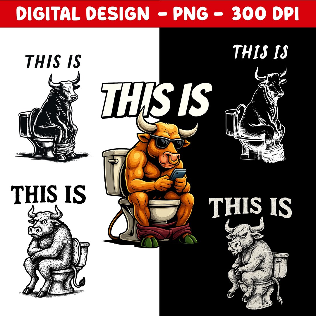 This is Bullsht Funny Cow Toilet Humorous Design Png,sarcastic Animal ...