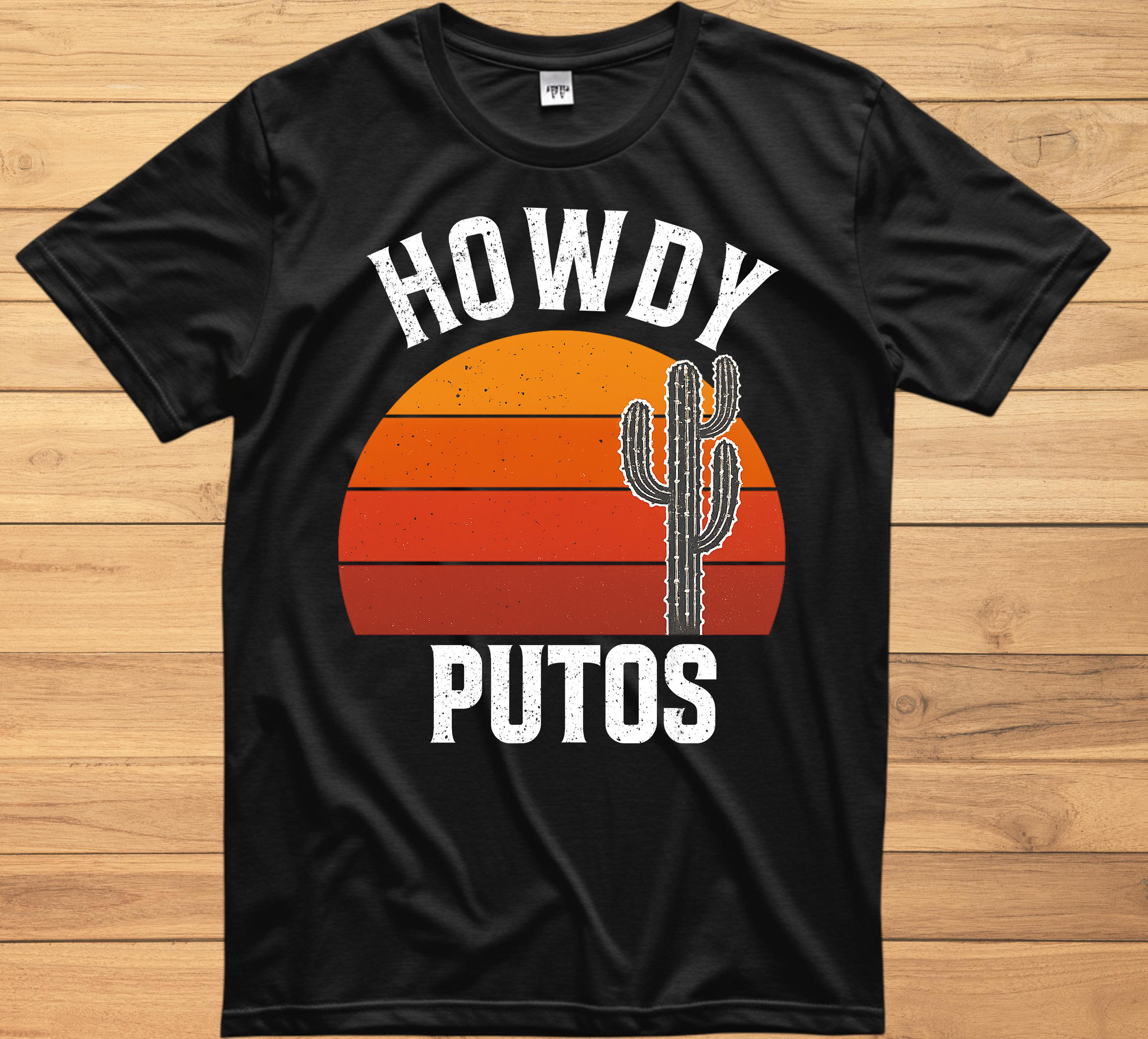 Howdy Putos Png, Howdy Shirt Png, Nashville Png, Funny Western Png ...