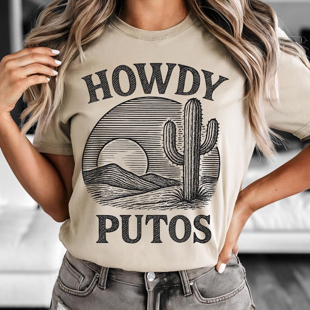 Howdy Putos Png, Howdy Shirt Png, Nashville Png, Funny Western Png ...