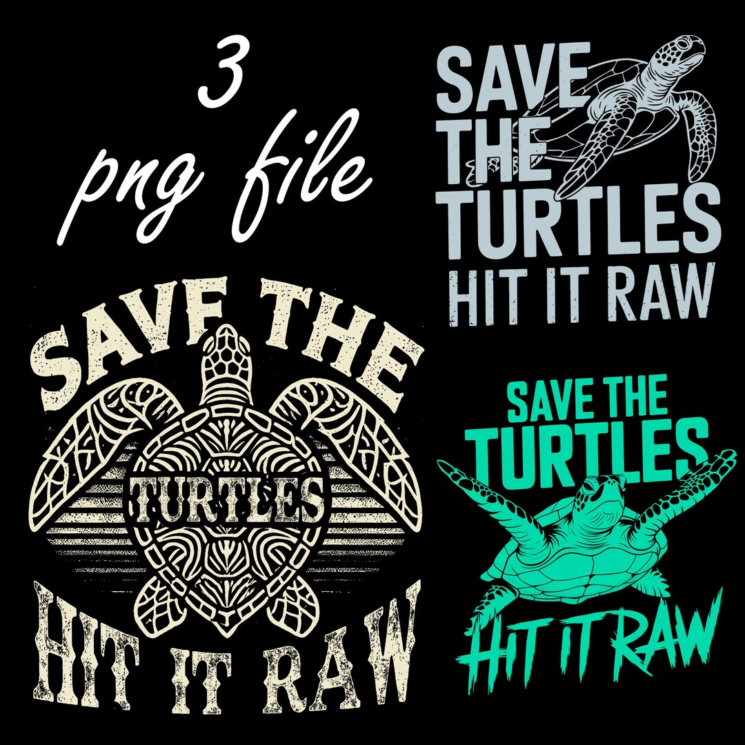 Save the Turtles Hit It Raw Png, Skip the Plastic Straw to Save A ...