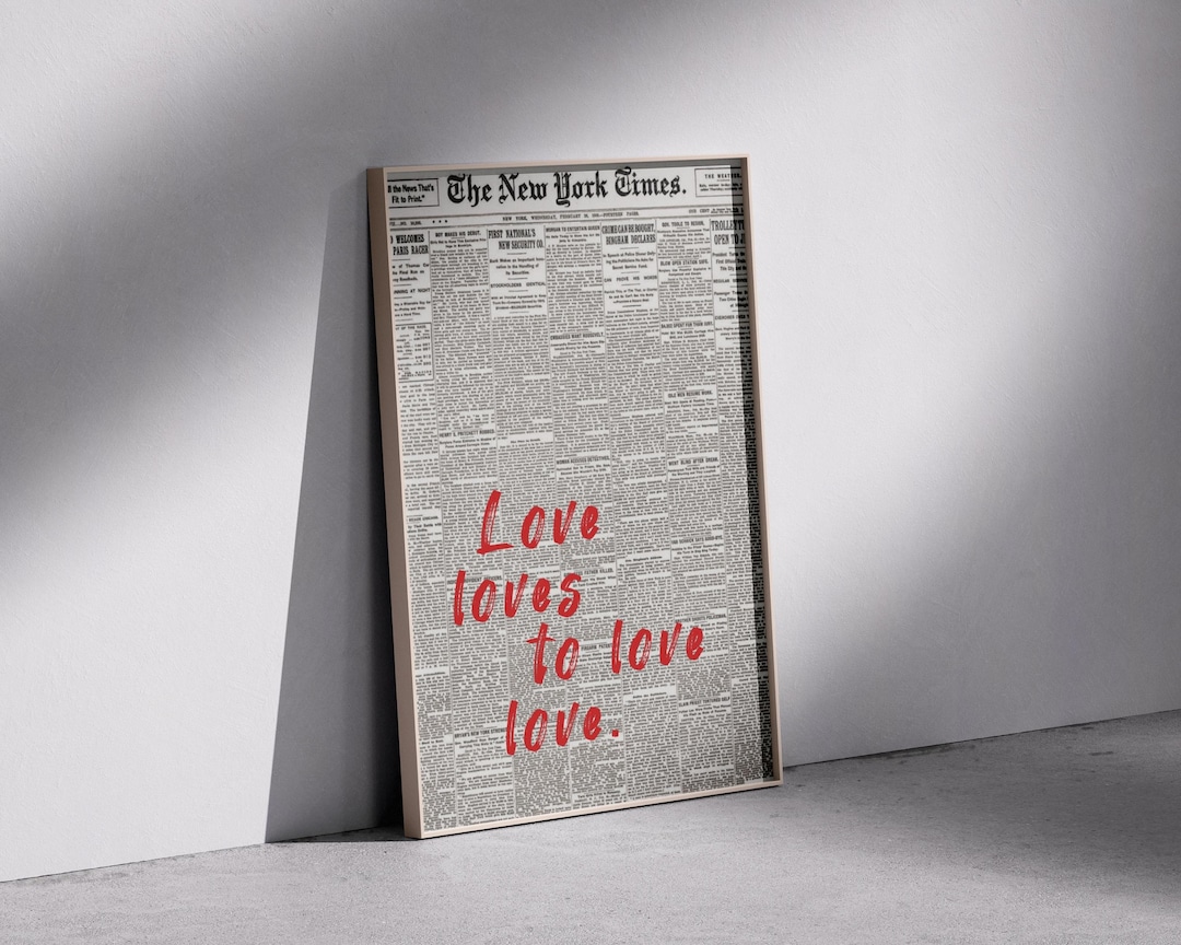 Modern Poster “love Loves to Love Love” – Vintage Newspaper Poster ...