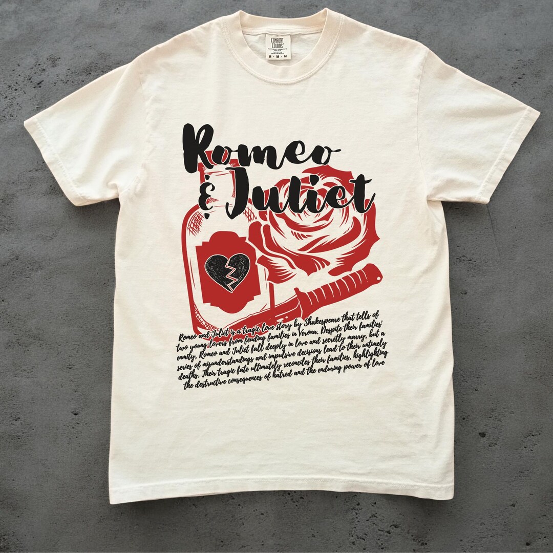 Romeo and Juliet Shirt Comfort Colors William Shakespeare Shirt Othello ...