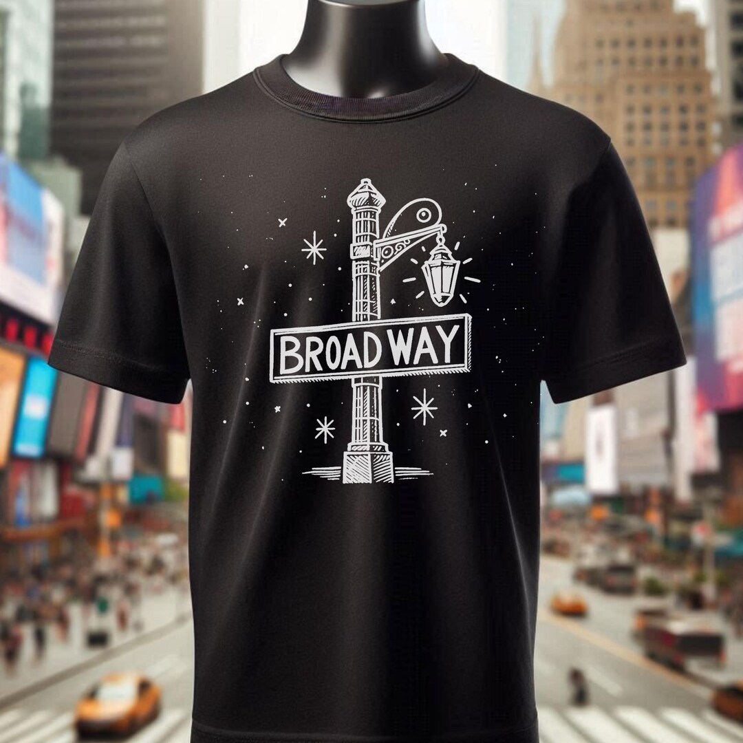 Broadway Shirt Theatre Shirt NYC Trip Actor Shirt Broadway Fan Shirt ...