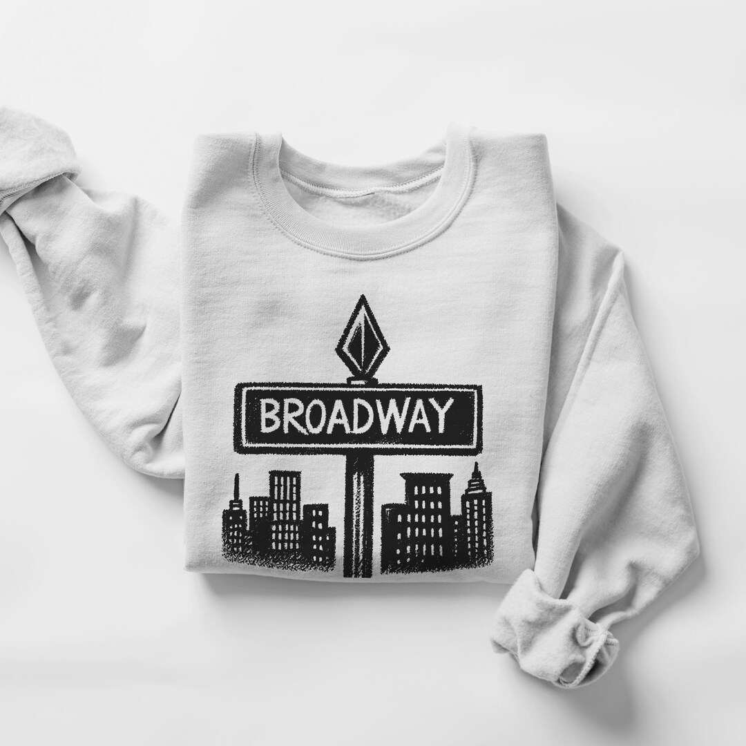 Broadway Sweatshirt Times Square Shirt Theatre Sweatshirt Actor Shirt ...