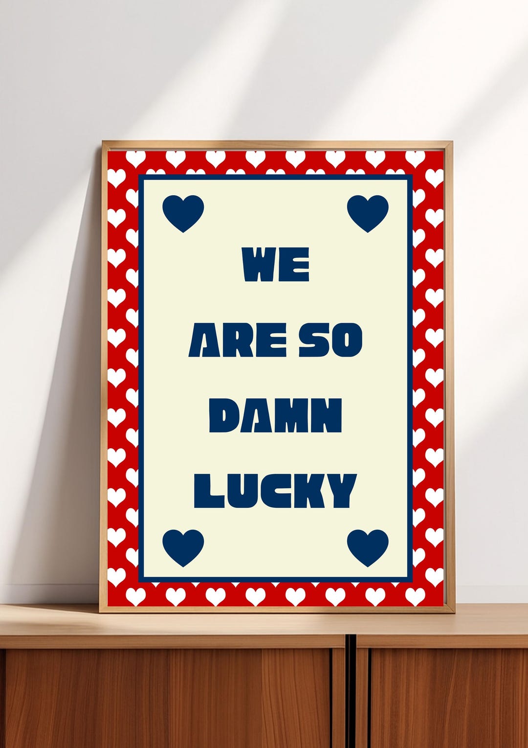 We Are so Damn Lucky Poster, Lucky Girl Syndrome Art, Coquette Room ...