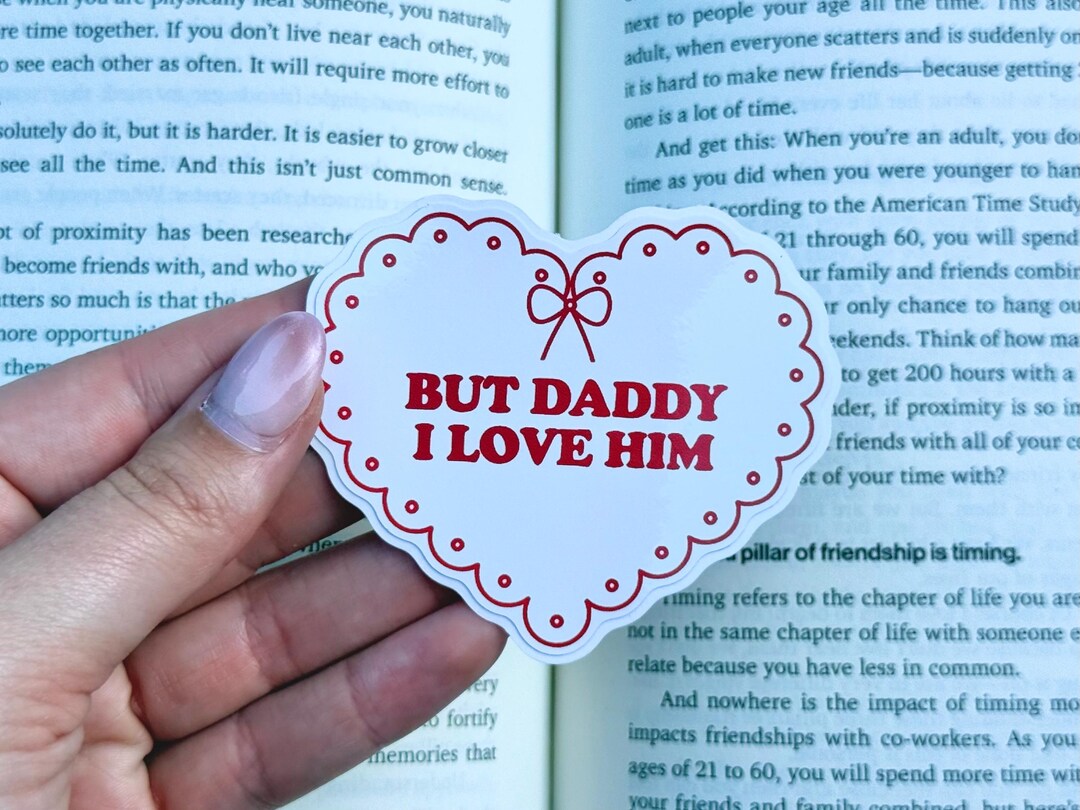 Daddy I Love Him TS Sticker | Cute Stickers | Kindle Stickers | Girlie ...
