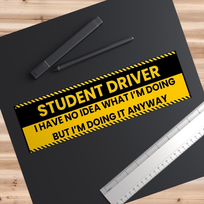 Funny New Driver Bumper Stickers - Fun Car Decor, Perfect for New ...