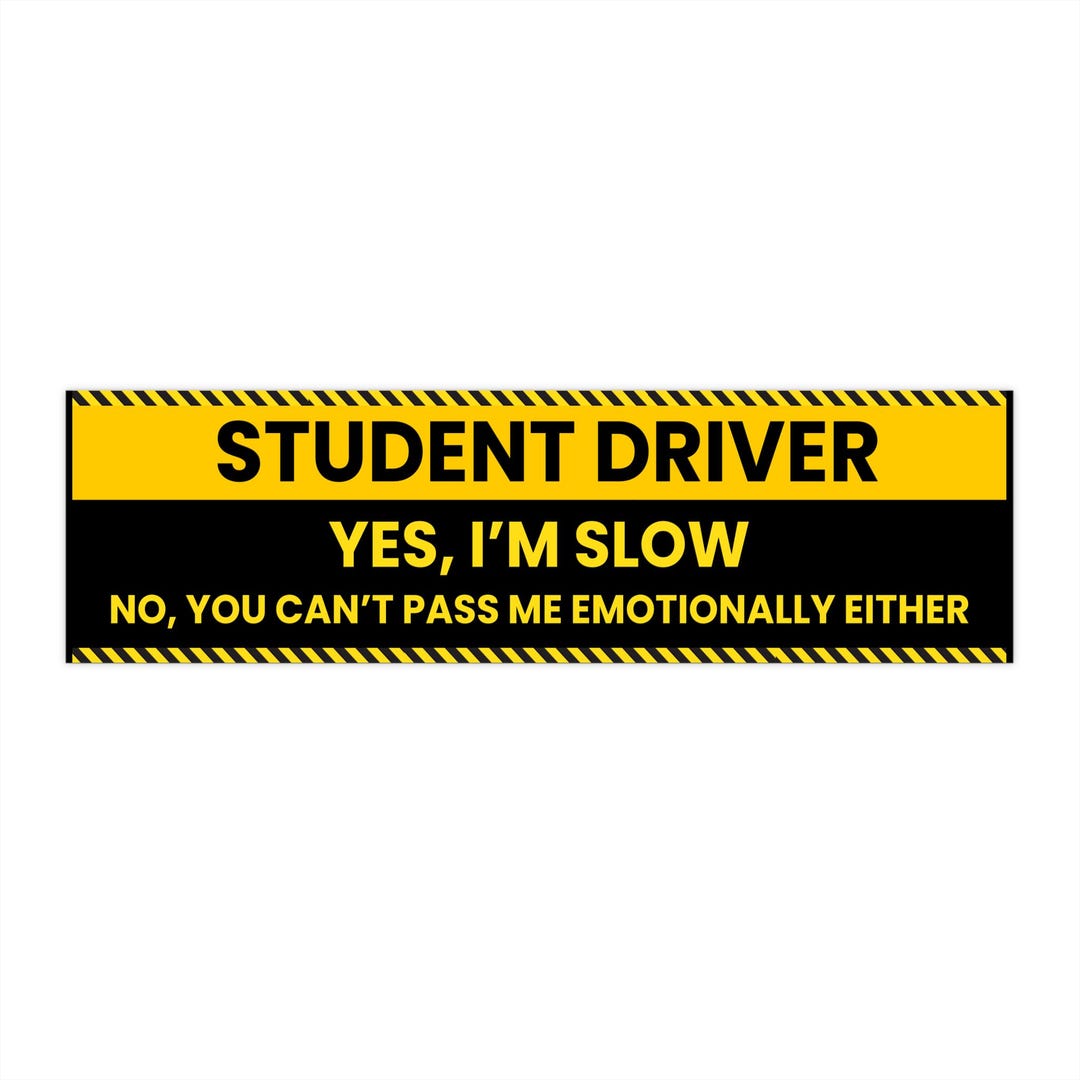 Funny Student Driver Bumper Sticker: Caution Car Decal - Etsy