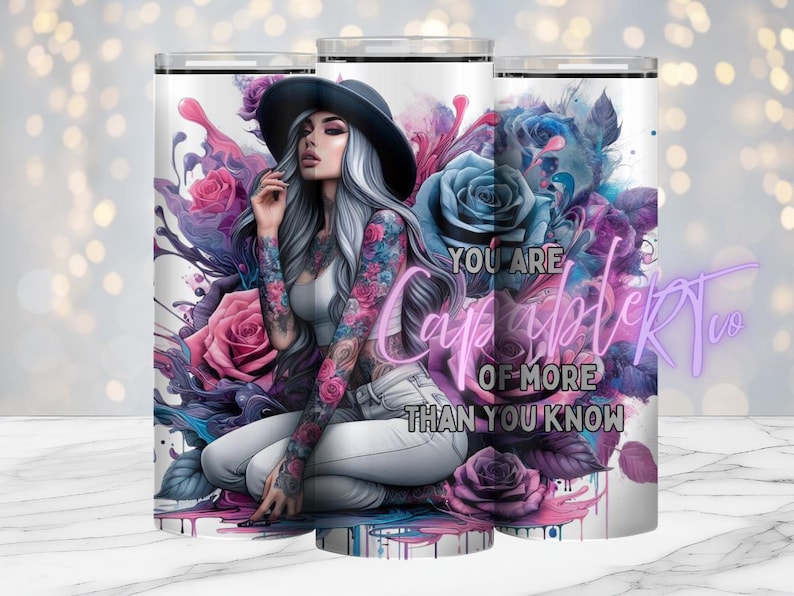You Are Capable, Positive Quotes, 20oz Design PNG, Digital, Tattoo Girl ...