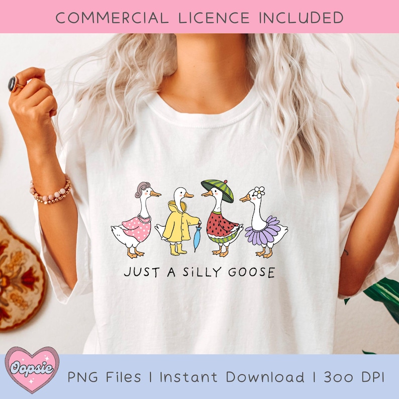 Just A Silly Goose PNG, Trending Goose Design Digital Download, Cute ...