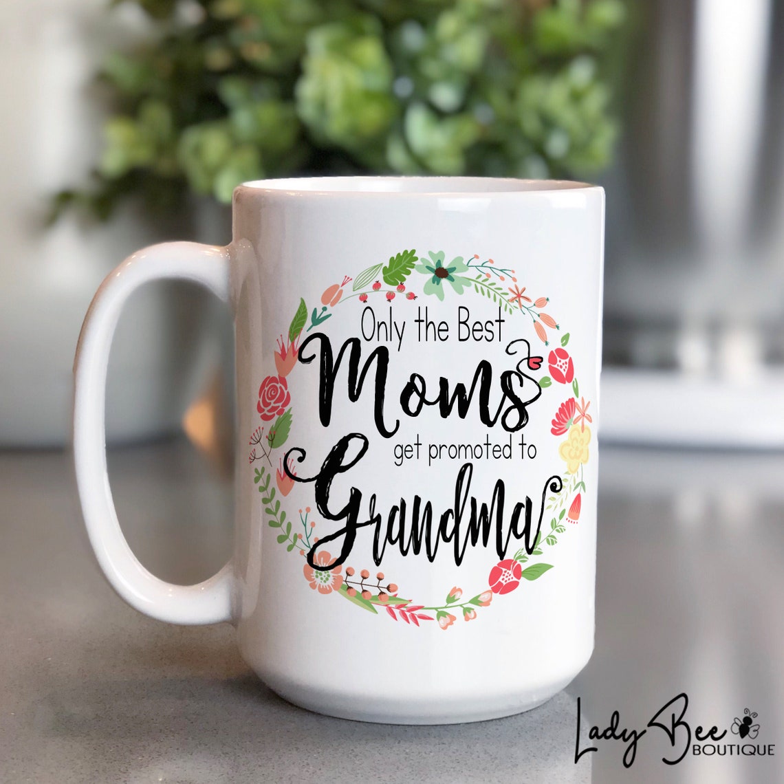 Only The Best Moms Get Promoted To Grandma Coffee Mug Grandma Etsy