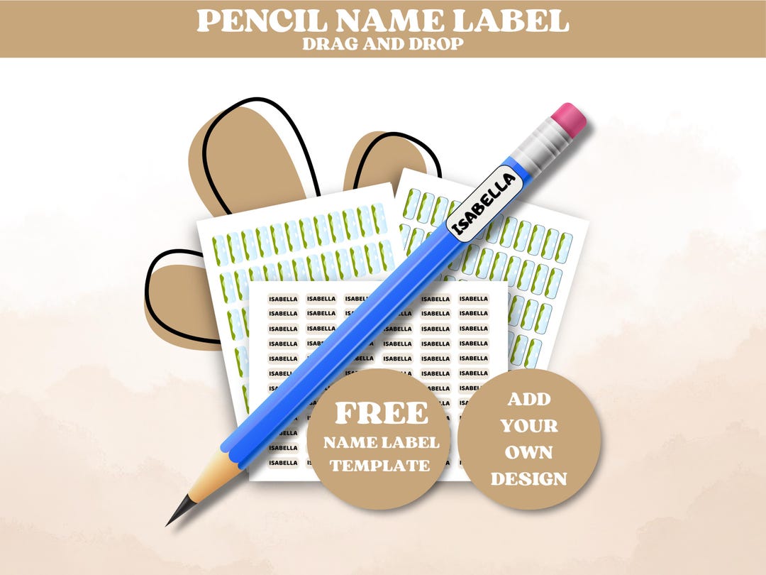 Pencil Name Label Template, Back to School Pencil Name Label Template ...