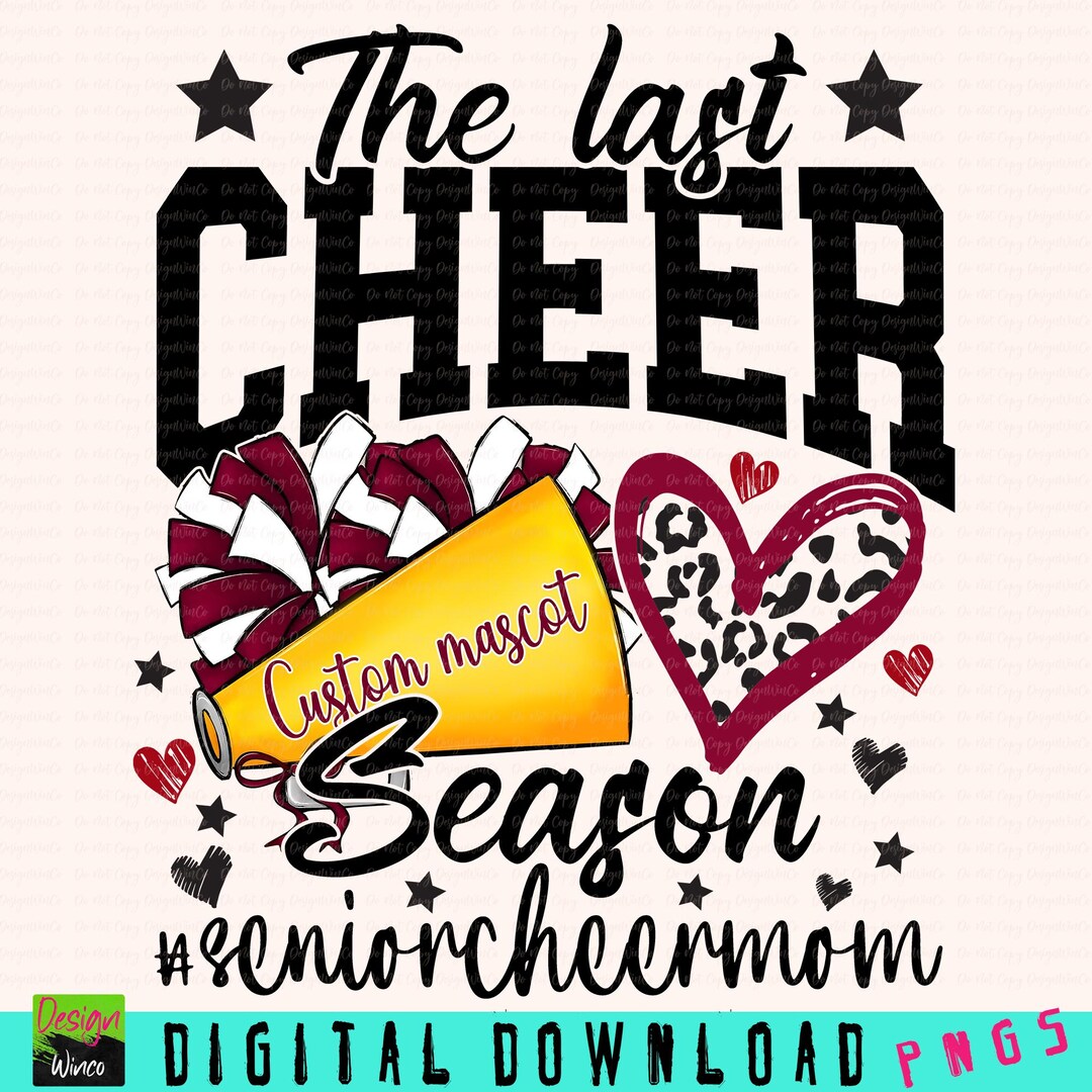 The Last Cheer Season PNG, Custom Cheer Mom PNG, Leopard Heart Cheer ...