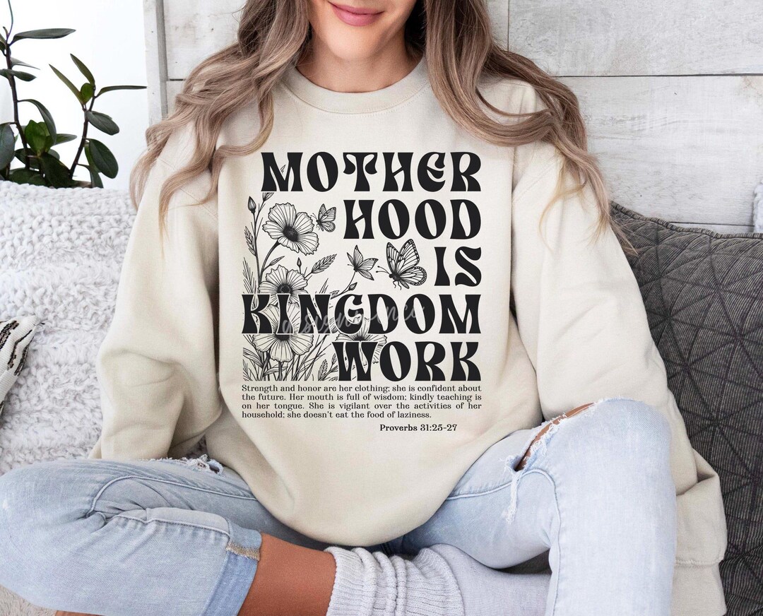 Motherhood is Kingdom Work Svg, Png, Christian Mom Shirt Design, Faith ...