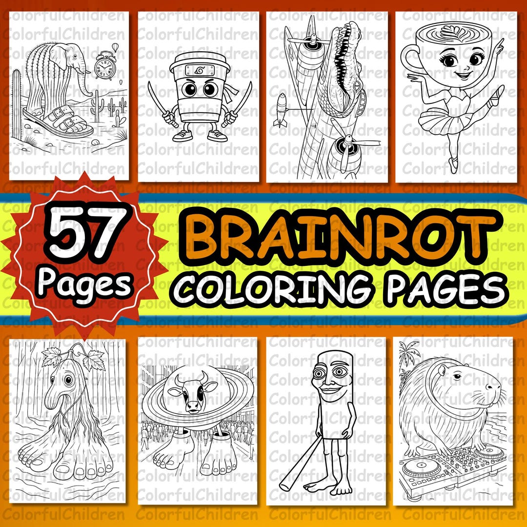 57 Pages / Brainrot Coloring Pages / PDF File/ Digital Download/ A4 ...