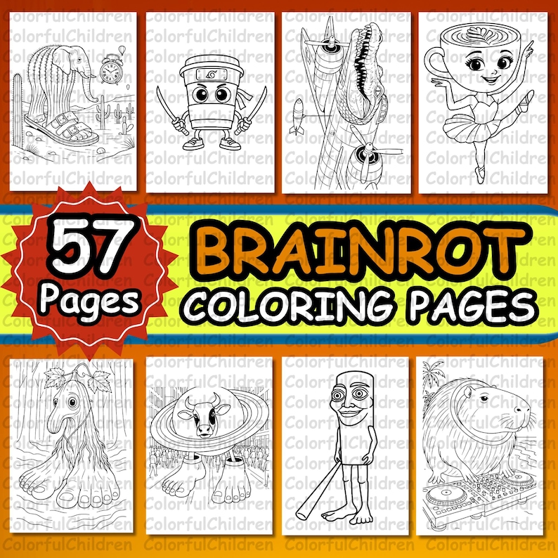 57 Pages / Brainrot Coloring Pages / PDF File/ Digital Download/ A4 ...