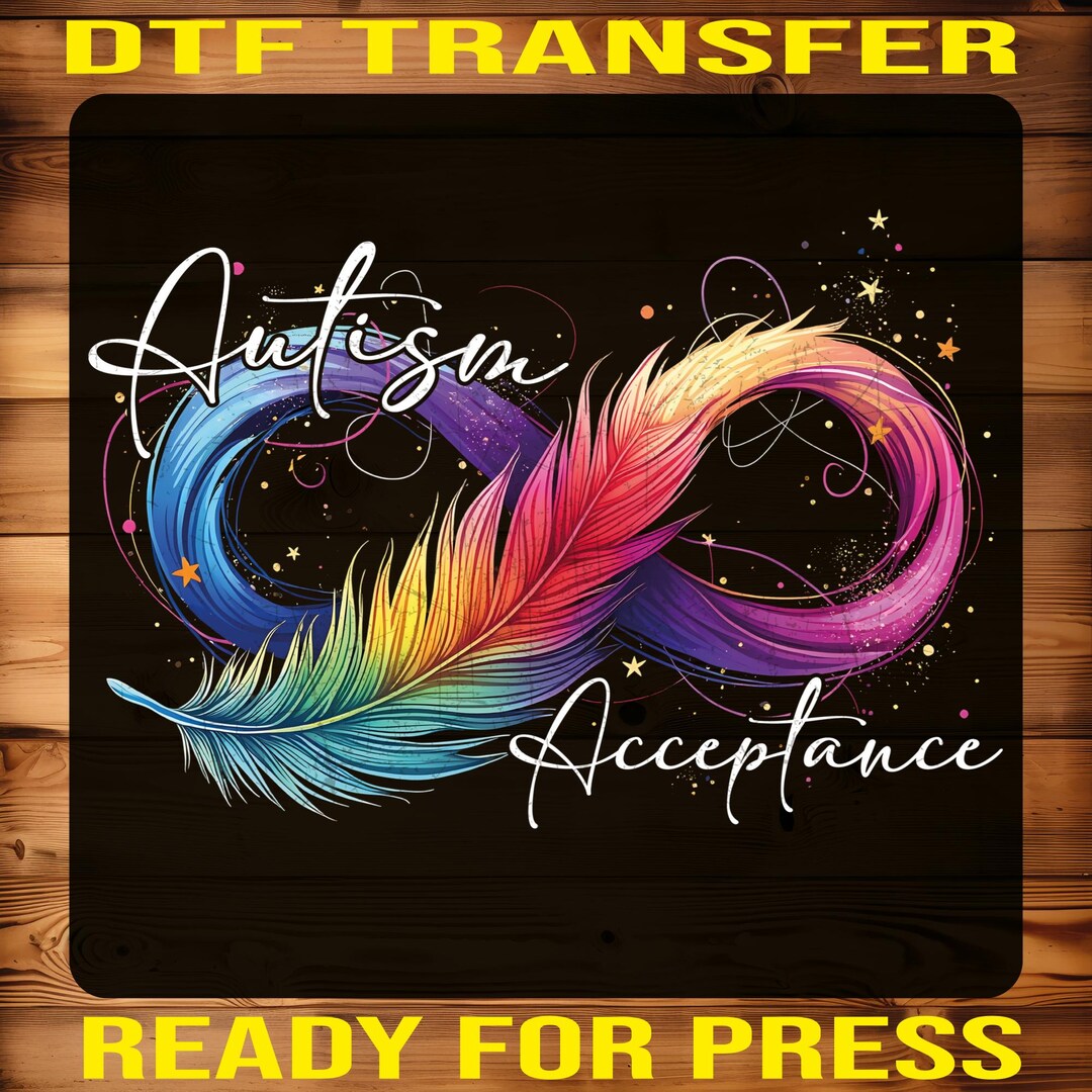 Autism Acceptance Iron on Transfer, Autism Awareness Dtf Transfer ...