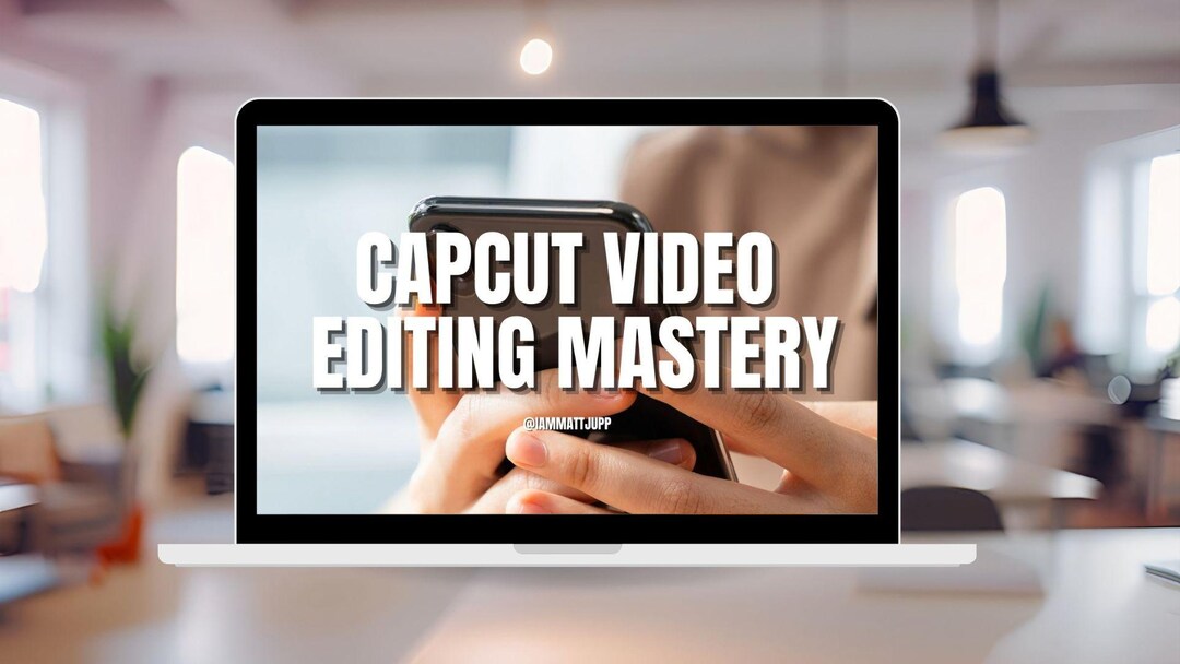 Capcut Video Editing Course for Beginners and Experts | Step-by-step Guide to Mastering Capcut ...