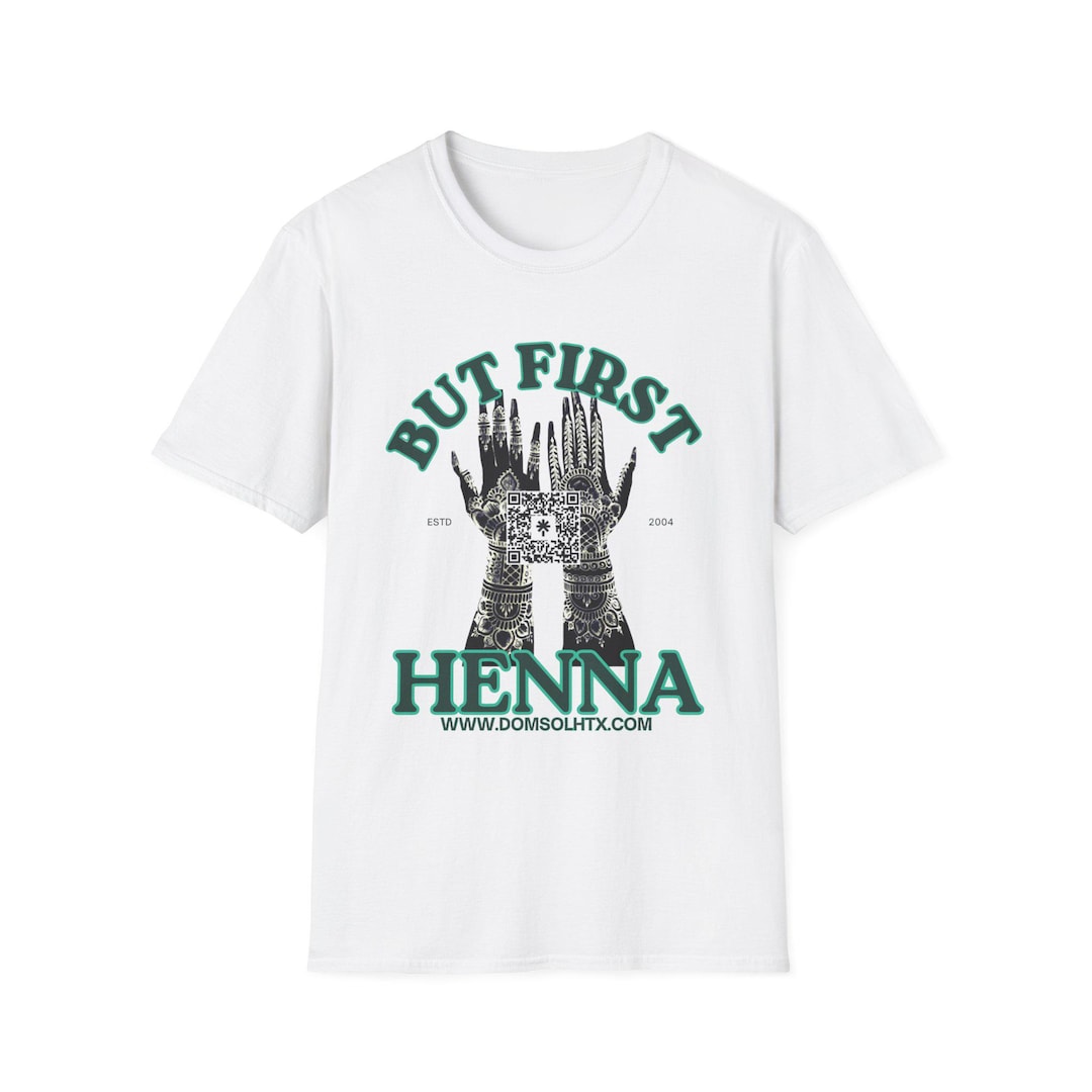 But First Henna T-shirt, Boho Chic Tee, Perfect for Festivals, Gifts ...