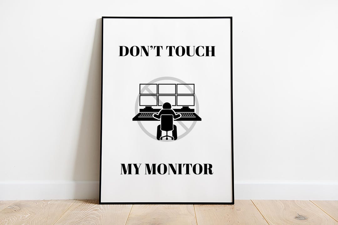 Don't Touch My Monitor Print | Computer Geek Posters | Nerdy Computer Science Office Decor ...