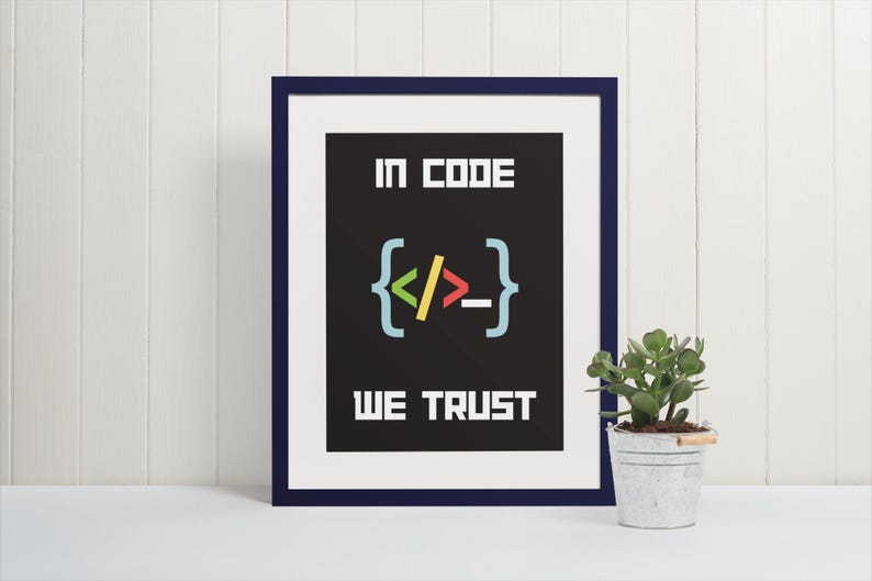 In Code We Trust Poster | Funny Computer Nerd Wall Art (digital ...
