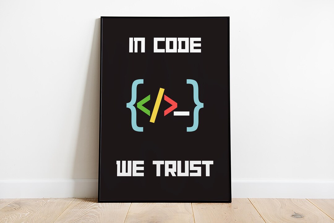 In Code We Trust Poster | Funny Computer Nerd Wall Art (digital ...