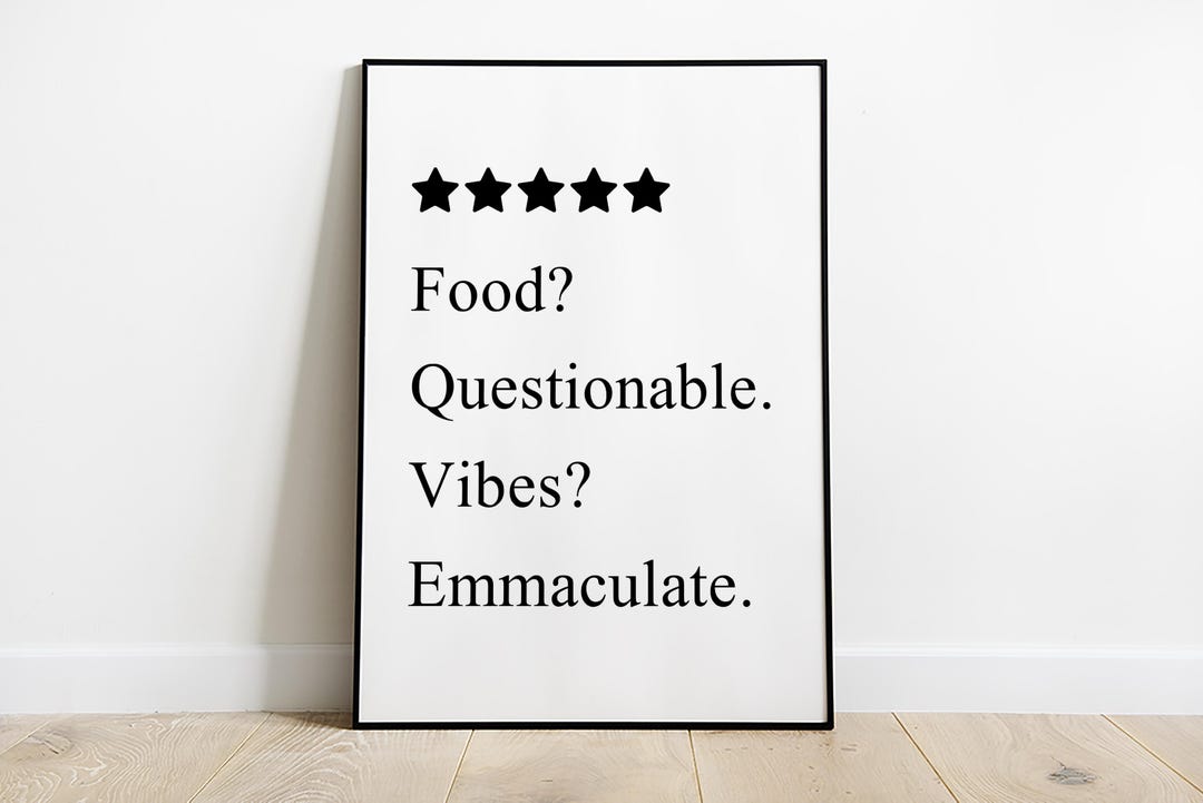 Funny Kitchen Print | Questionable Food, Immaculate Vibes (digital ...